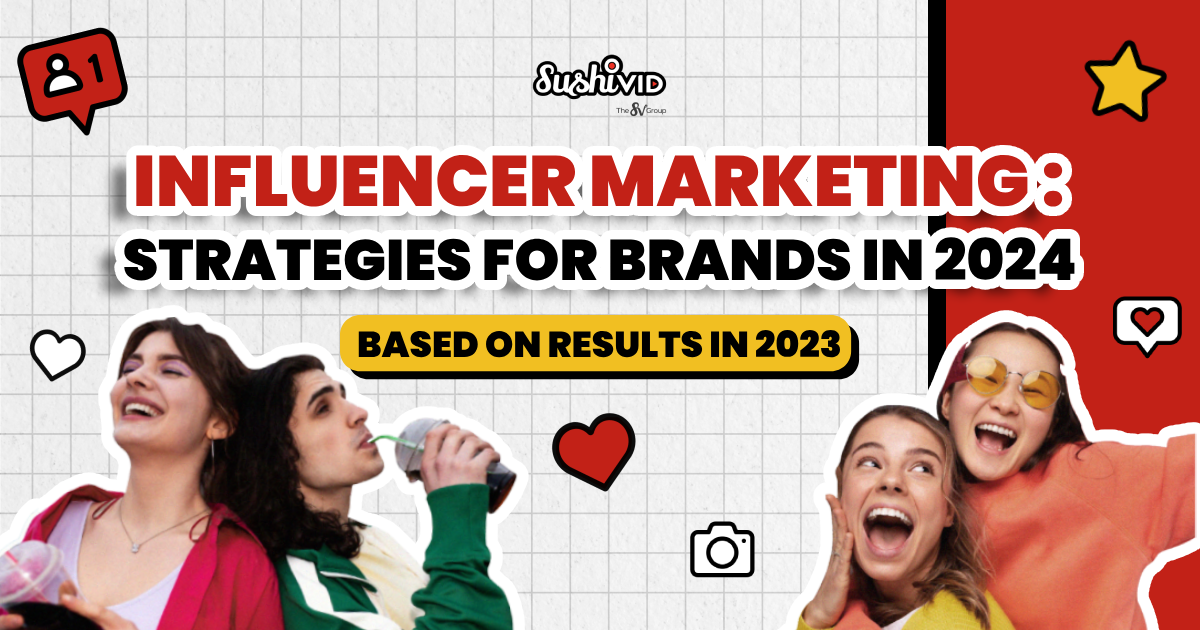 SushiVid Influencer Marketing Digest 2023 | SushiVid